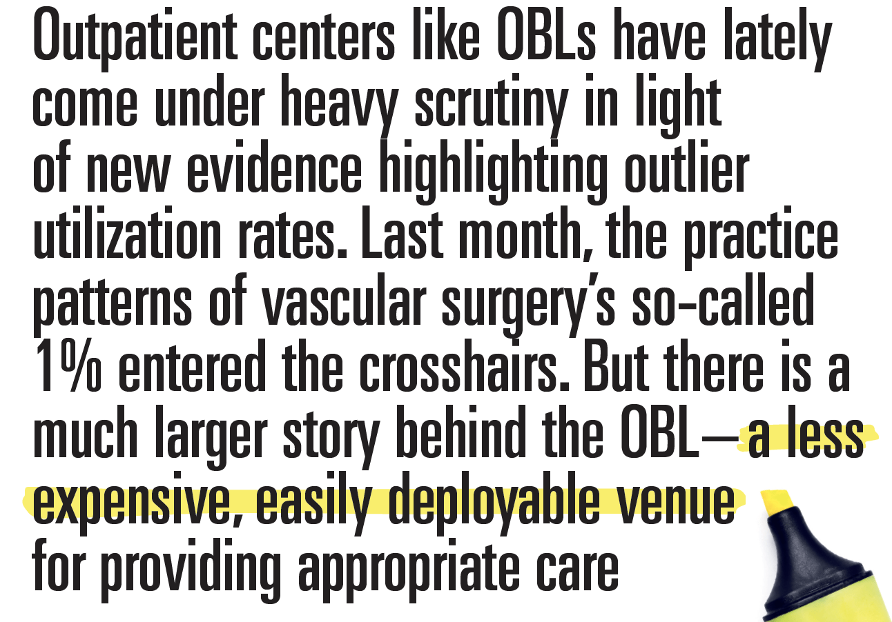 OBL: In praise of the office-based interventional lab - Vascular Specialist